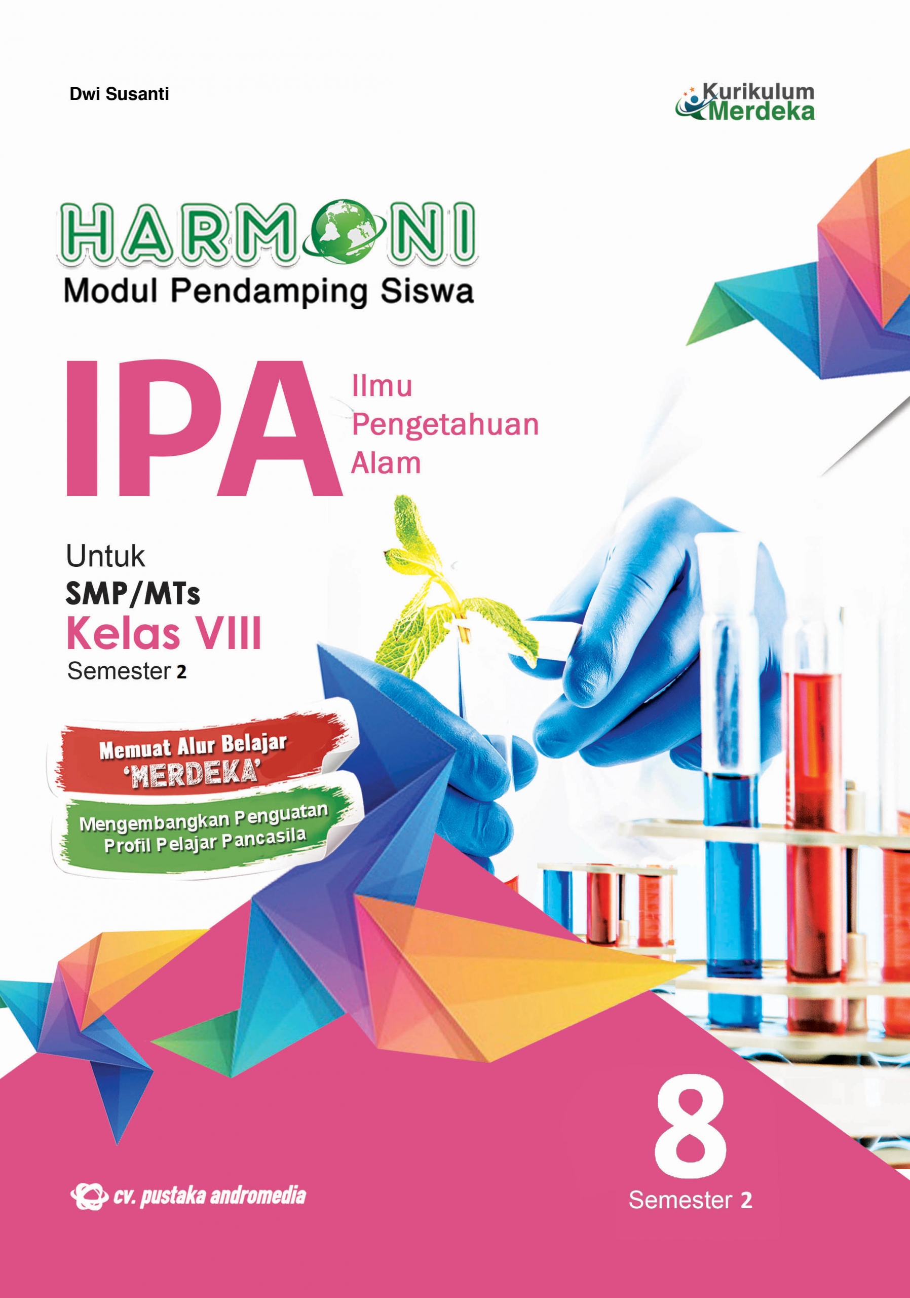Harmoni Modul Pendamping Siswa IPA Kelas 8B SMP/MTs | Pustaka Andromedia